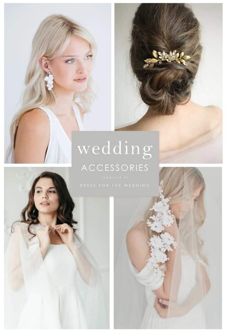 Bridal Accessories for the Perfect Wedding Style - Dress for the Wedding